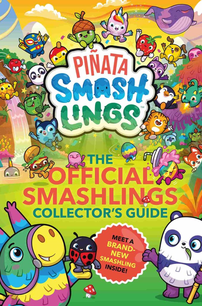 Piñata Smashlings: The OFFICIAL Smashlings Collector’s Guide By Piñata ...